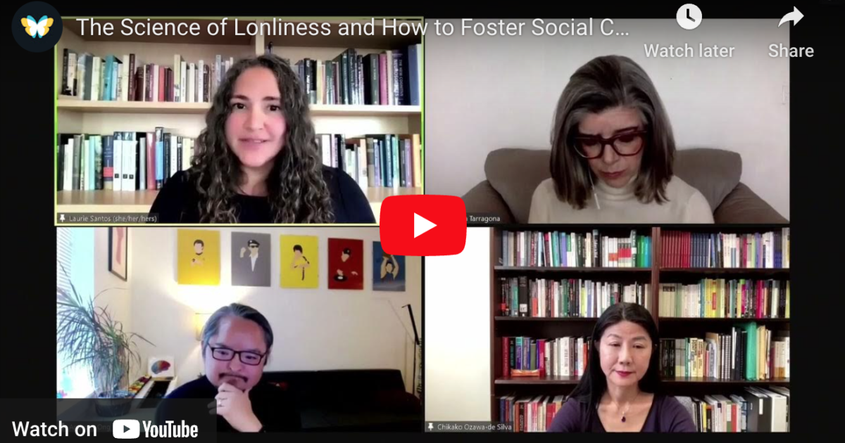 The Science of Loneliness & How to Foster Social… | Templeton World ...